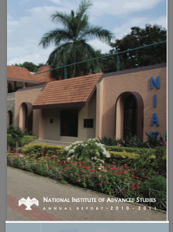 NIAS Annual Report 2010-2011 | National Institute of Advanced Studies