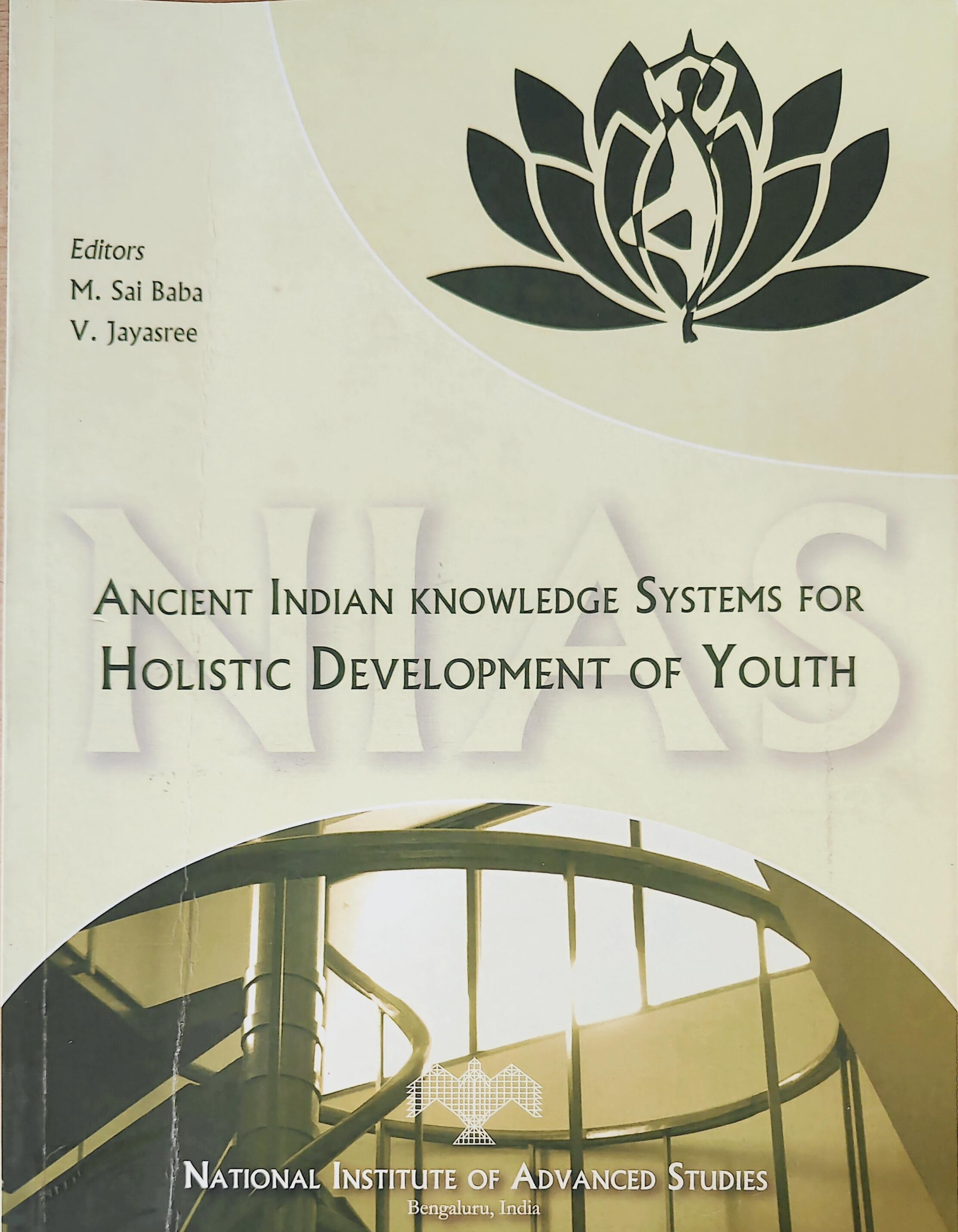 Ancient Indian Knowledge Systems for Holistics Development of Youth ...